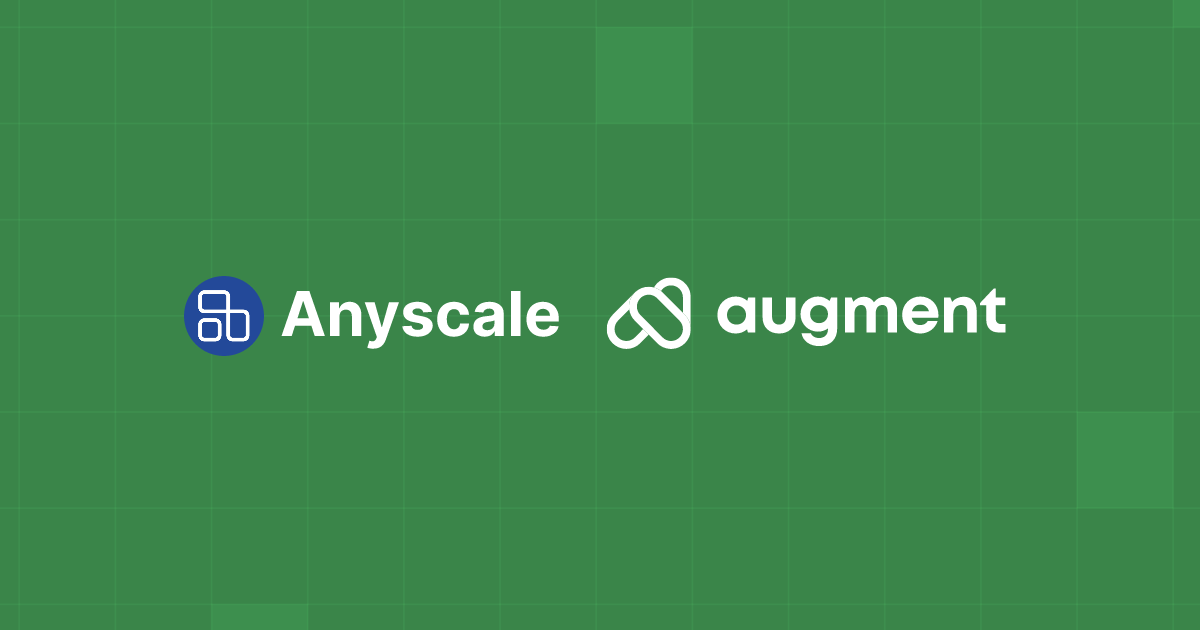 Anyscale | Augment