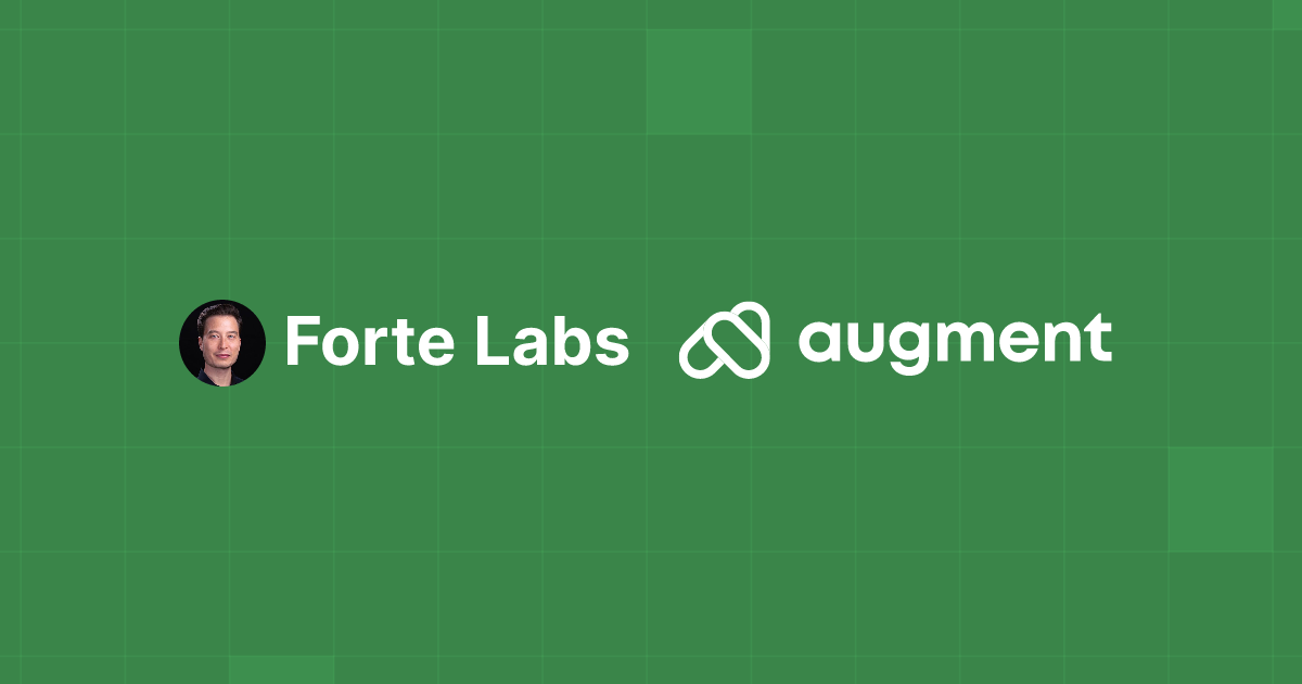 Forte Labs | Augment