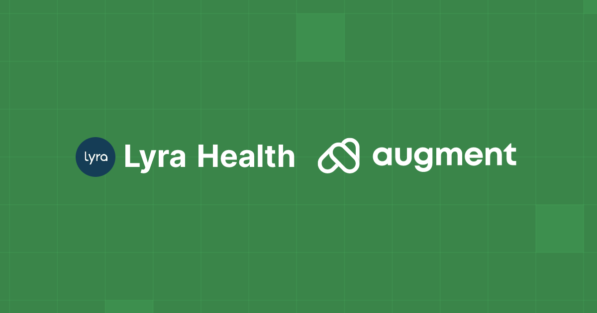 Lyra Health | Augment