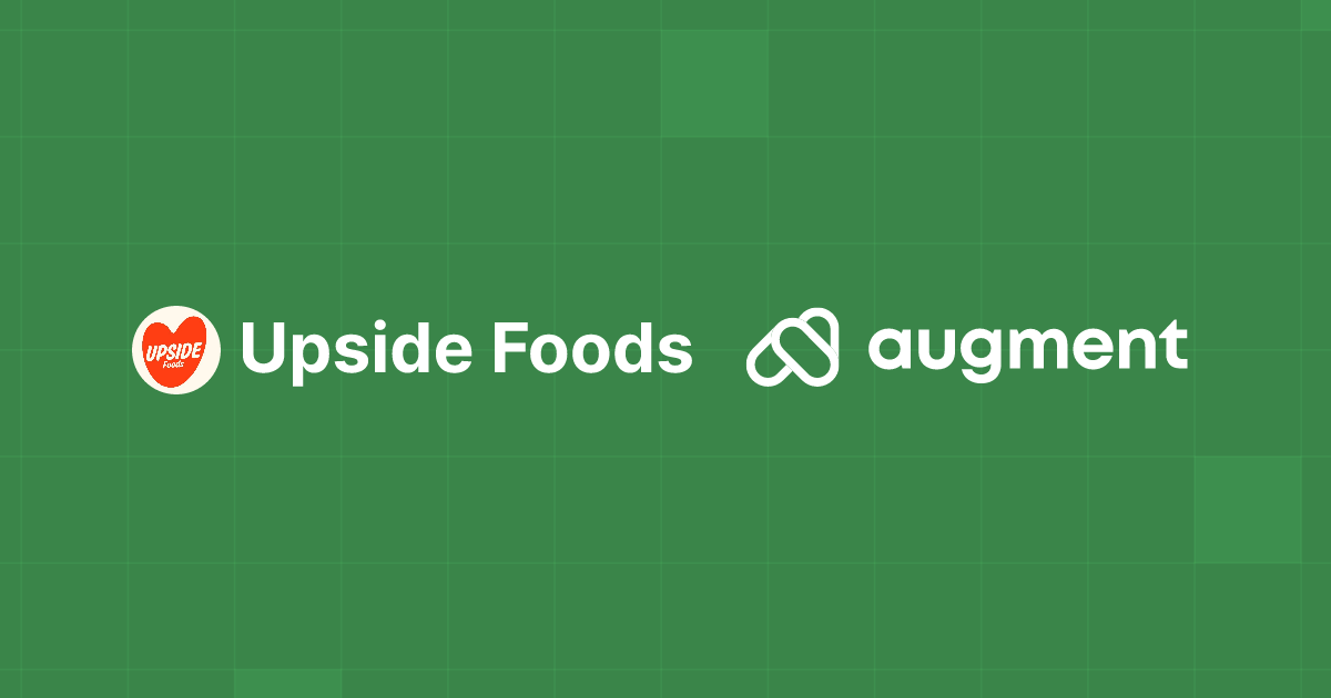 Upside Foods | Augment
